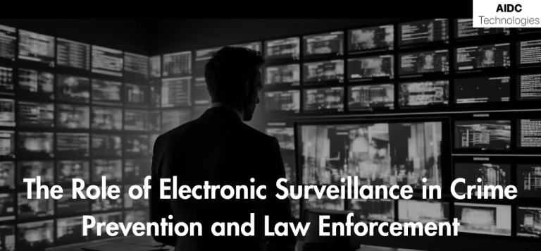 Electronic surveillance | Powerful Role in Crime Prevention